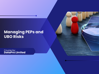 Managing PEPs And UBO Risks | DataPro Learning